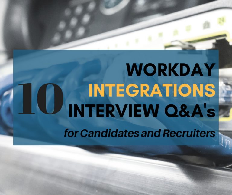 10 Workday Integrations Interview Questions for Candidates and ...